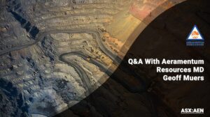 Conversation With Aeramentum Resources MD Geoff Muers