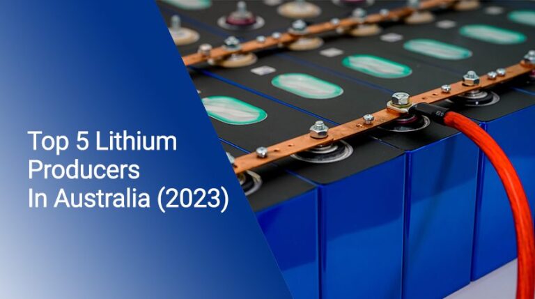 Top 5 Lithium Producers in Australia to Look for in 2023