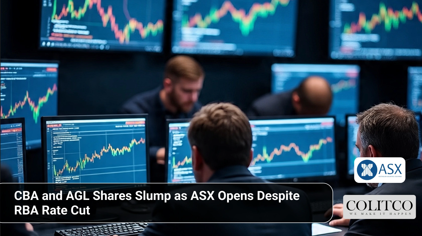 CBA & AGL Shares Slump as ASX Opens Despite RBA Rate Cut