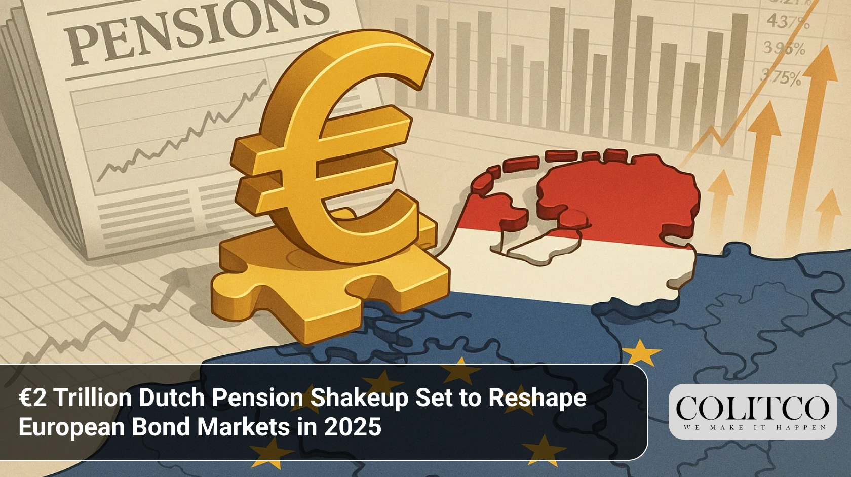 “Dutch Pension Reform & €125bn Bond Impact - Colitco