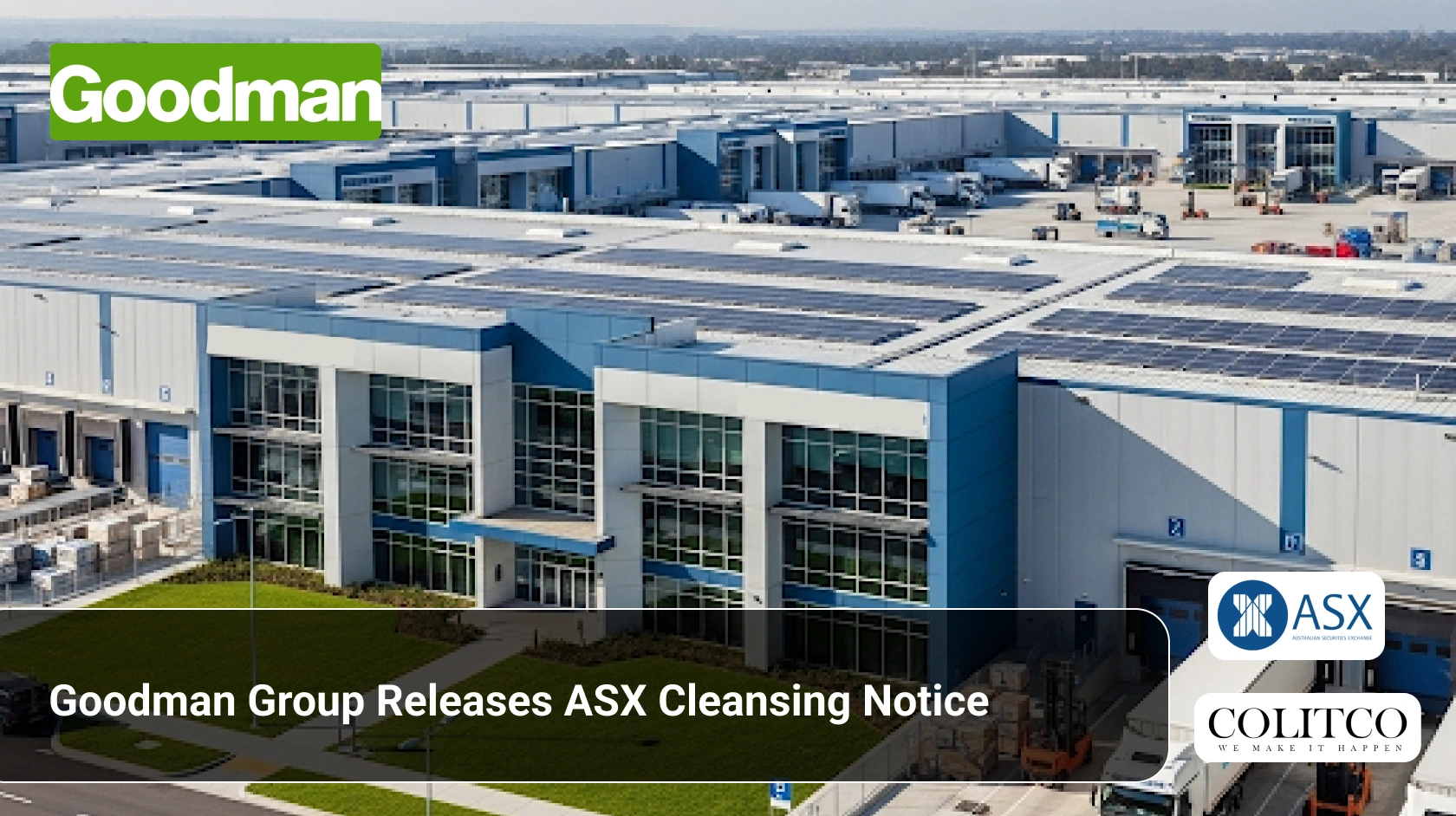 Goodman Group Issues ASX Cleansing Notice