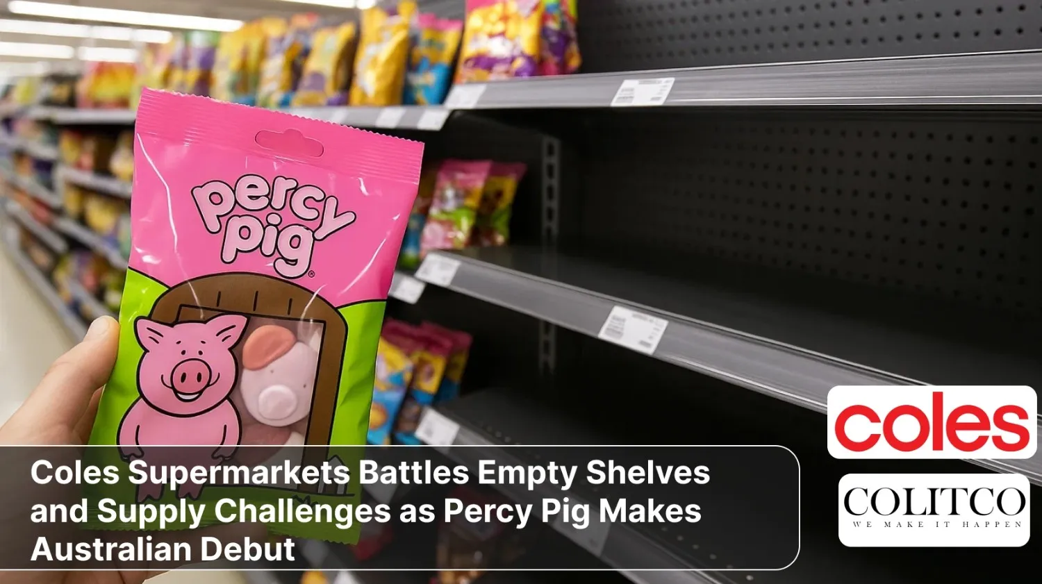 Coles Faces Shortages as Percy Pig Launched Across Australia
