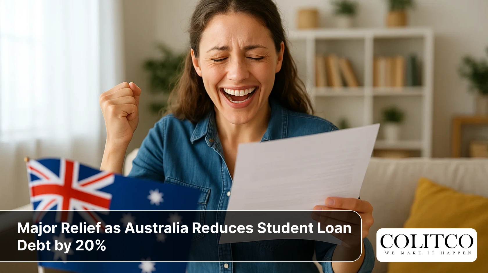 Major Relief as Australia Reduces Student Loan Debt by 20% - Colitco